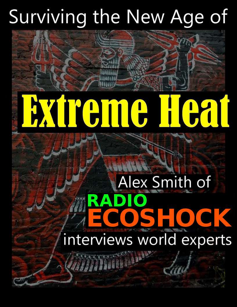Surviving in the Age of Extreme Heat – RADIO ECOSHOCK